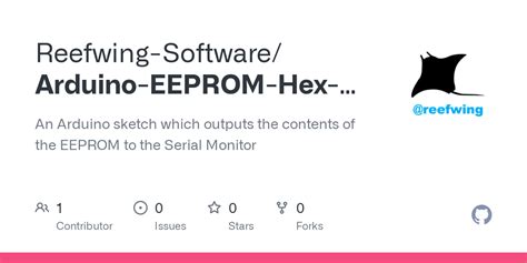 Github Reefwing Software Arduino Eeprom Hex Dump An Arduino Sketch Which Outputs The Contents