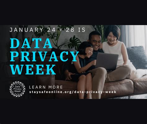 Data Privacy Week Is Almost Here Learn How Individuals And Organizations Can Protect Privacy