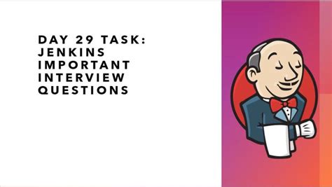Vibhuti Jain On Linkedin Day 29 Task Jenkins Important Interview