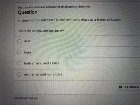 Solved Describe The Acid Base Behavior Of Amphiprotic