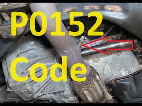 Cause And Fixes P0152 Code O2 Sensor Circuit High Voltage Bank 2 Sensor 1 YouTube