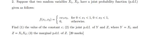 Solved 2 Suppose That Two Random Variables X1 X2 Have A