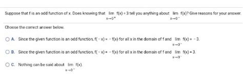 Solved Suppose That Fis An Odd Function Of X Does Knowing Chegg Com