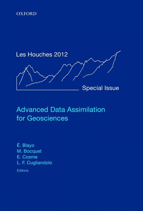 Advanced Data Assimilation For Geosciences Nhbs Academic And Professional Books