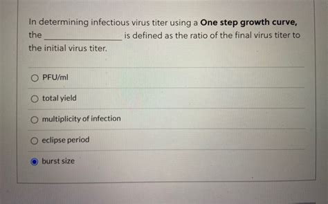 Solved In Determining Infectious Virus Titer Using A One