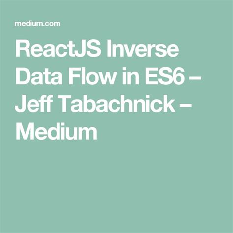 Reactjs Inverse Data Flow In Es6 Data Flow How To Become