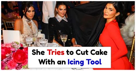 Kendall Jenner Doesnt Know How To Cut A Cake With A Knife