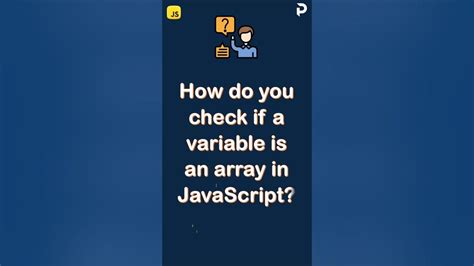 How Do You Check If A Variable Is An Array In Javascript Youtubeshorts