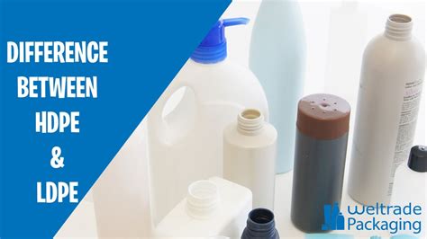 Ldpe Vs Hdpe Which Plastic Is Best For Your Packaging