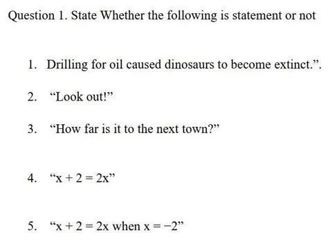 Solved Question 1 State Whether The Following Is Statement Chegg Com