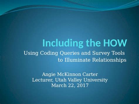 Pptx Using Coding Queries And Survey Tools To Illuminate Relationships Dokumen Tips