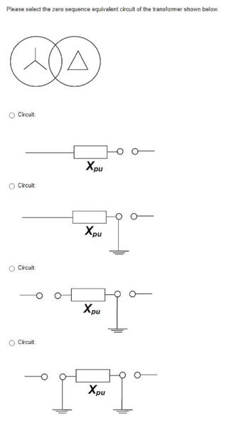 Answered Please Select The Zero Sequence Equivalent Circuit Of The