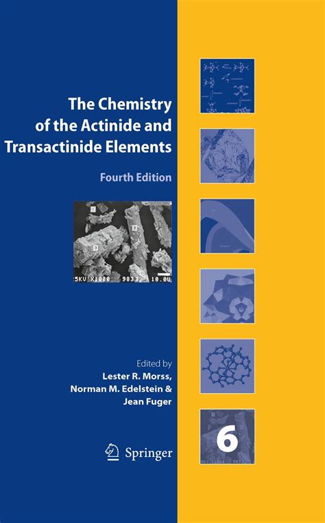 The Chemistry Of The Actinide And Transactinide Elements Volume 6 9789048131464