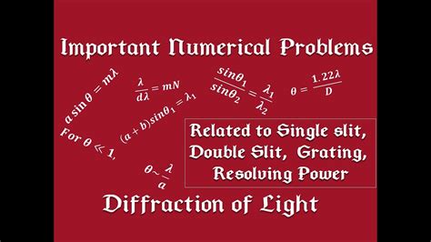 Numerical Problems On Diffraction Of Light Single Slit Double Slit