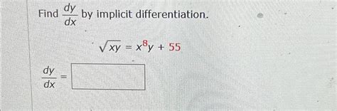 solved find dydx ﻿by implicit