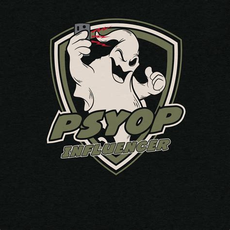 Army Psyop Influencer Ghost T Shirt Military Tshirt Veteran Tee Soldier Shirt Army T