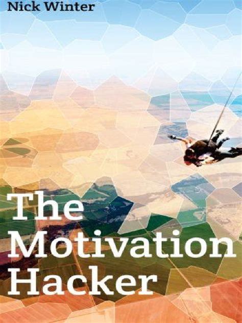 The Motivation Hacker Pdf