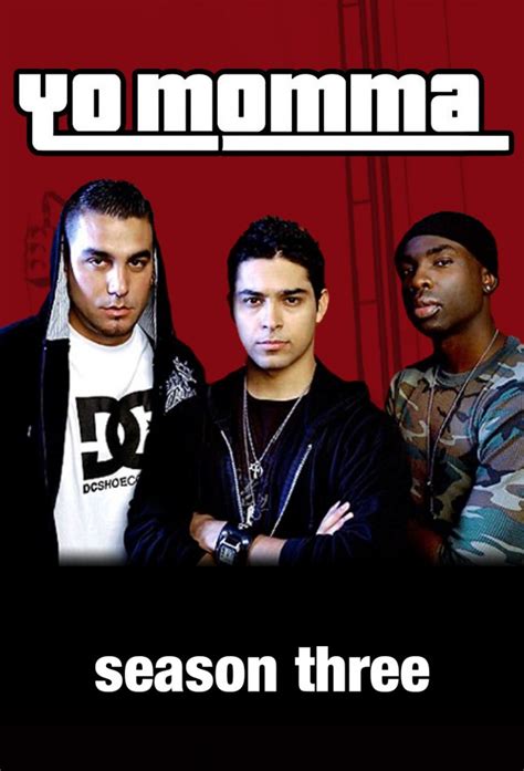 Yo Momma Unknown Season 3
