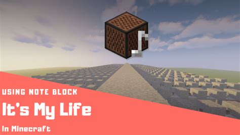 Its My Life In Note Block Minecraft Map