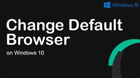 How To Change Default Browser On Windows Easy Tech Guide Artofit
