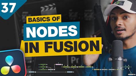 fusion nodes basics in davinci resolve 19 class 37 hindi youtube