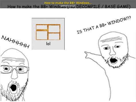 how to make the bb windows base game tutorial for baldi s basics