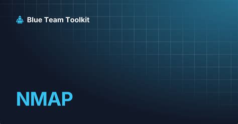 Nmap Blue Team Toolkit