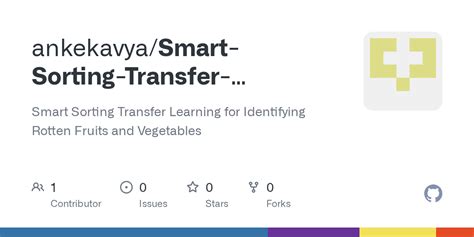Github Ankekavyasmart Sorting Transfer Learning For Identifying