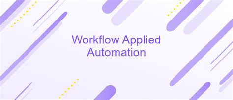 Workflow Applied Automation Apix Drive