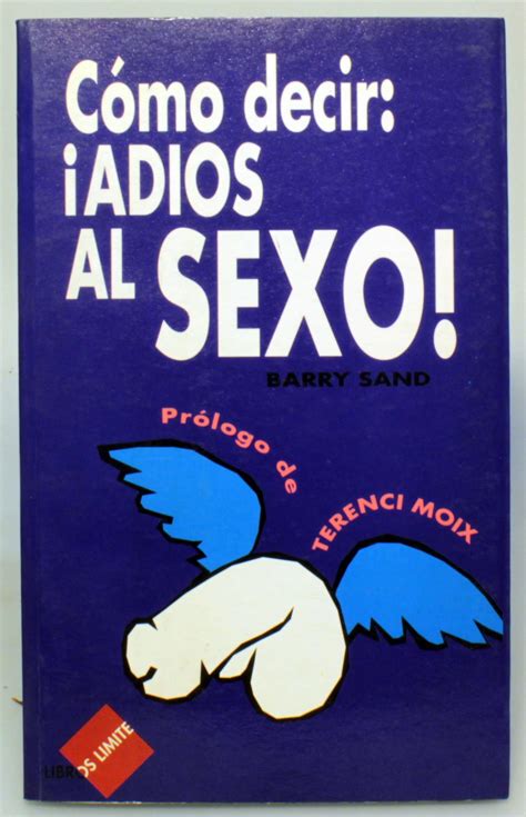 Como Decir Adios Al Sexo Amazon Com Br