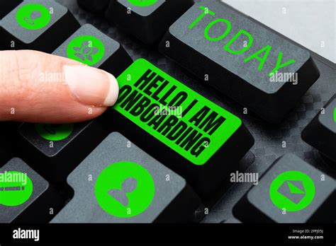 text showing inspiration hello i am onboarding internet concept action