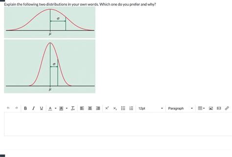 Solved Explain The Following Two Distributions In Your Own
