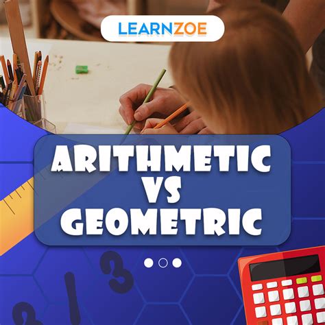 Arithmetic Vs Geometric Learn Zoe