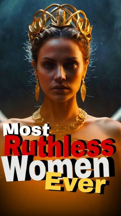 Most Ruthless Women Ever Shorts History Facts Youtube