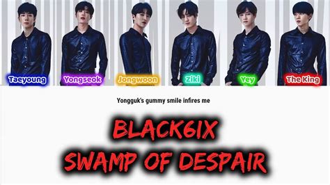 Black6ix블랙식스 Swamp Of Despair Lyrics Video Color Coded Youtube