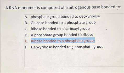 Solved A Rna Monomer Is Composed Of A Nitrogenous Base