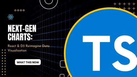 Next Gen Charts React And D3 Reimagine Data Visualization