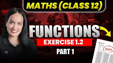 Class 12th Maths Relations And Functions Exercise 1 2 Part 1 By