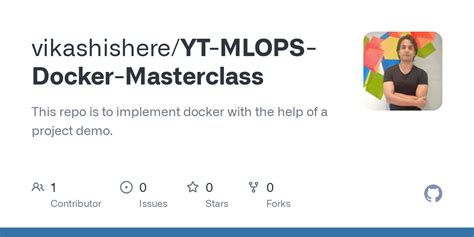 Github Vikashishereyt Mlops Docker Masterclass This Repo Is To