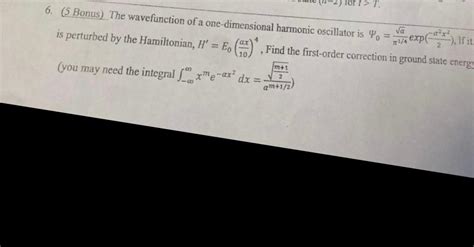 Solved I T Bonus The Wavefunction Of A Chegg Com