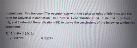 Solved Instructions Use The Quantifier Negation Rule With