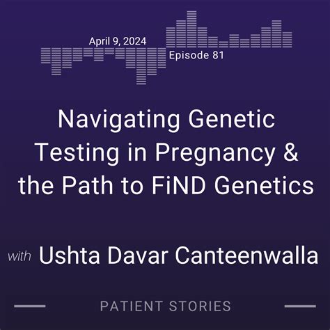 Navigating Genetic Testing In Pregnancy And The Path To Find Genetics