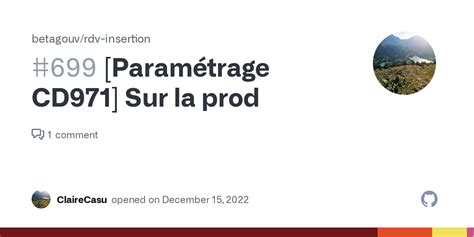 Paramétrage Cd971 Sur La Prod · Issue 699 · Betagouvrdv Insertion · Github