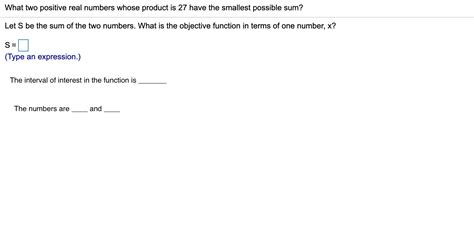Solved What Two Positive Real Numbers Whose Product Is 27