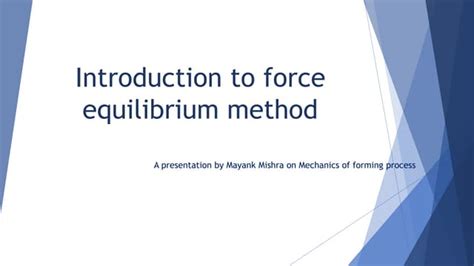 Introduction To Force Equilibrium Method Ppt