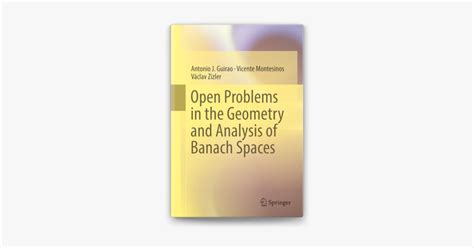 ‎open Problems In The Geometry And Analysis Of Banach Spaces De Antonio J Guirao Vicente