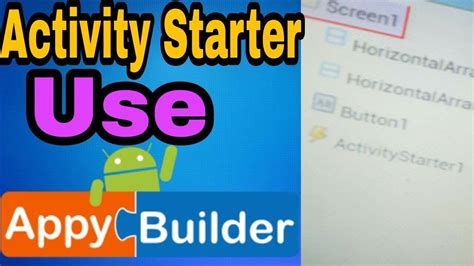 Activity Starter Use In Makeroidthunkable Youtube