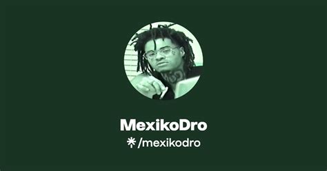 Mexikodro Twitter Instagram Twitch Linktree