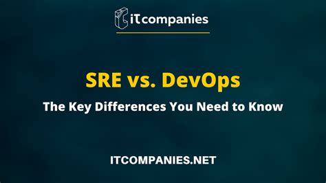 SRE Vs DevOps The Key Differences You Need To Know IT Companies Network