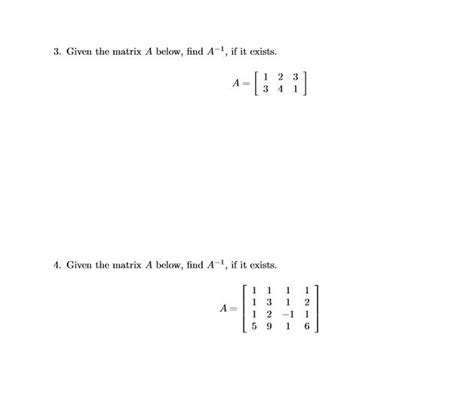 Solved Given The Matrix A Below Find A If It Exists A Chegg